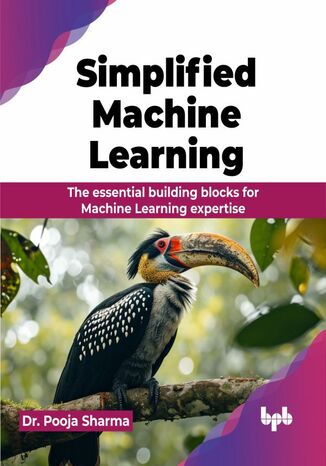 Simplified Machine Learning Dr. Pooja Sharma. Ebook - Księgarnia ...