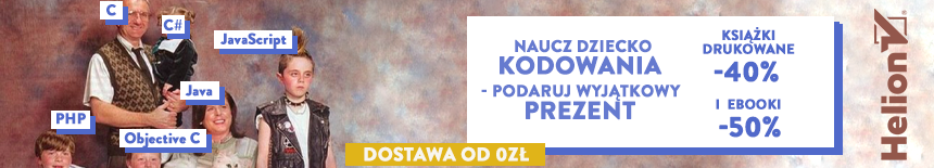 PHP i MySQL. Tworzenie stron WWW. Vademecum profesjonalisty. Wydanie V ...